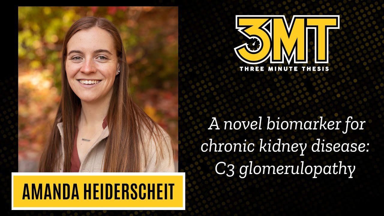 3MT 2022: Amanda Heiderscheit: A novel biomarker for chronic kidney ...