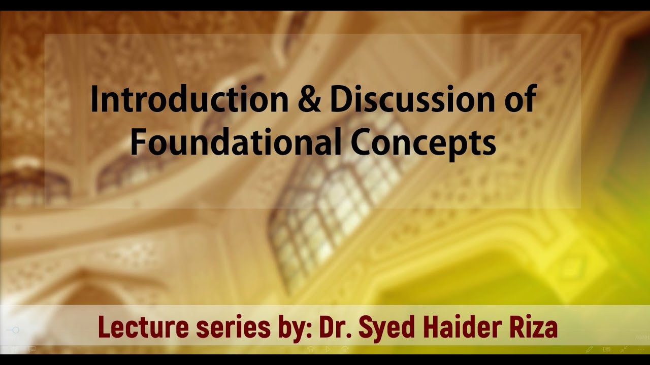 1. Introduction & Discussion of Foundational Concepts - YouTube