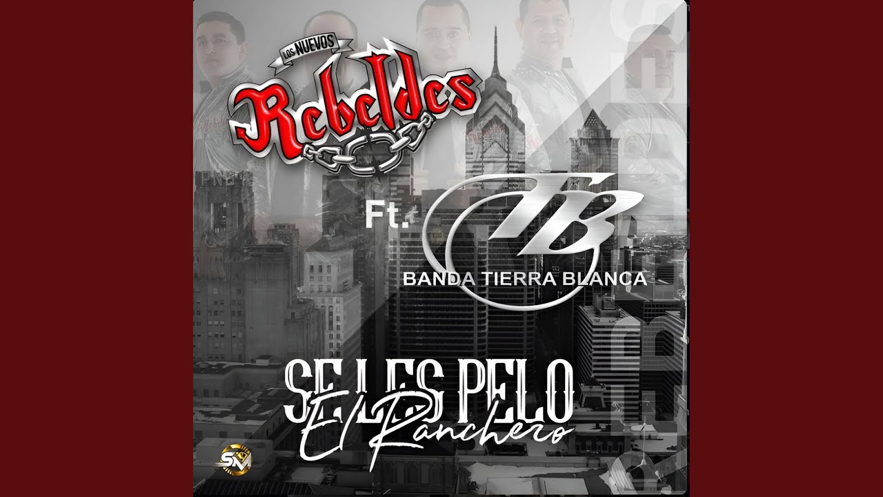 Se Les Pelo el Ranchero - YouTube