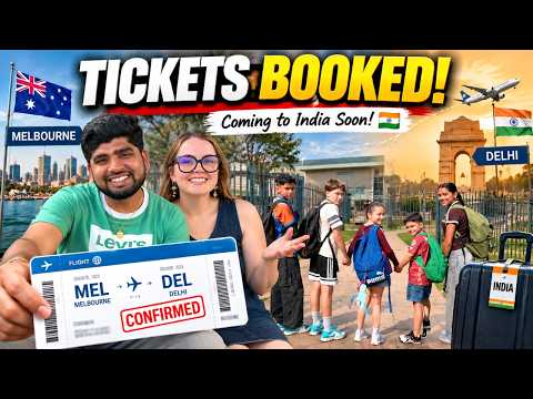 TICKETS BOOKED | COMING TO INDIA AFTER 20 YEARS | LEAVING AUSTRALIA