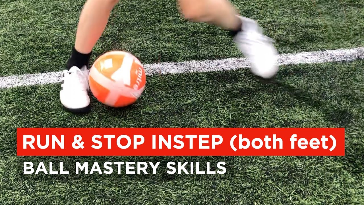 Run & Stop with Instep (both feet) - YouTube