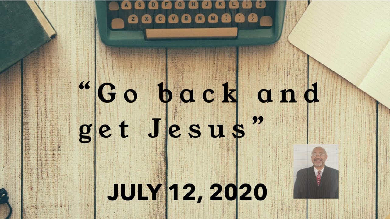 "Go Back and Get Jesus"| PGMBC| Dr. Milton Key - YouTube