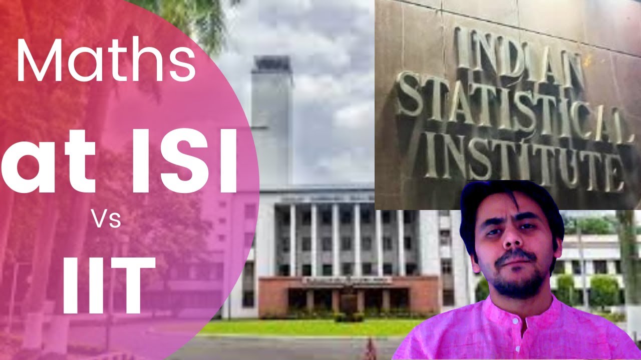 Maths at IIT vs ISI What makes you Exceptionally Good at Maths - YouTube