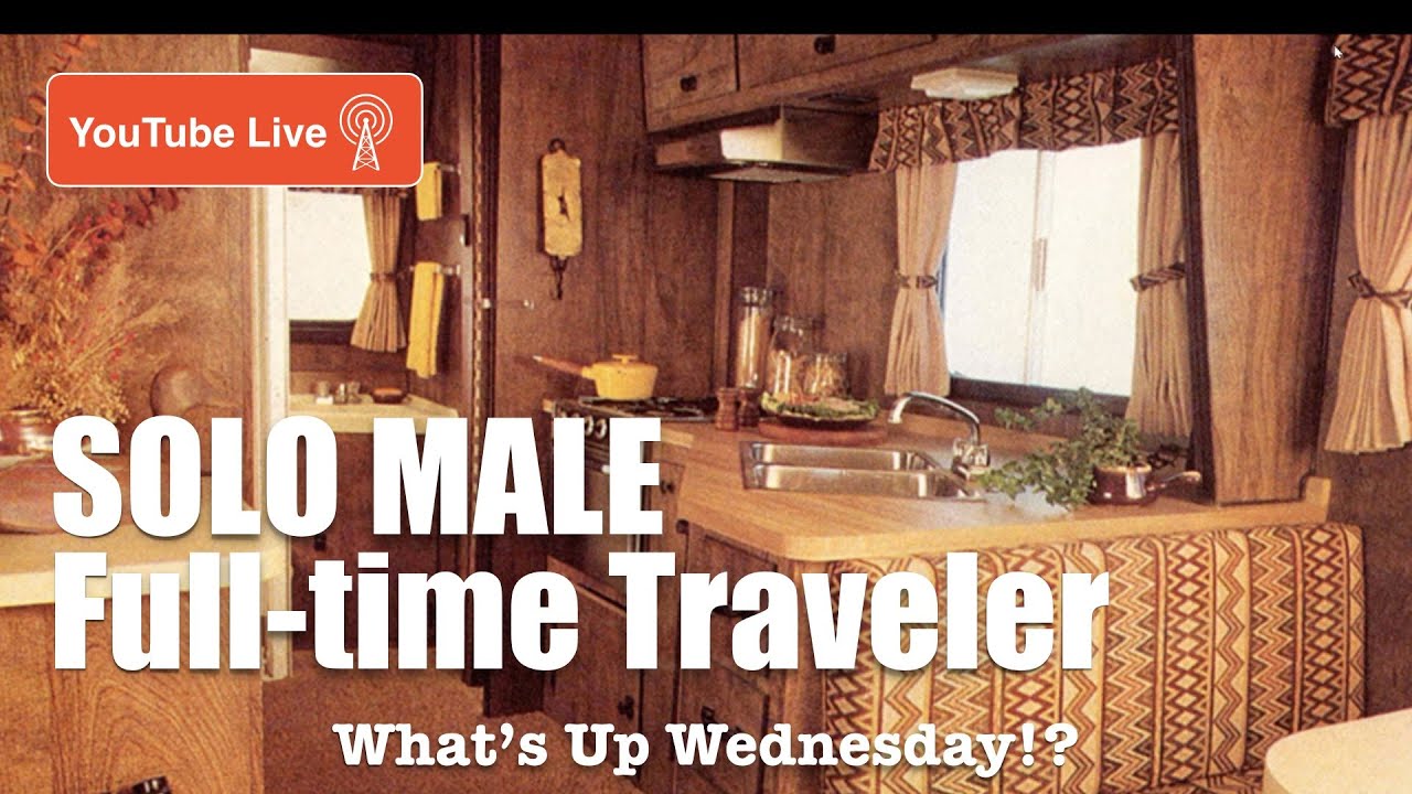 Tin Can Carl, full-time solo male traveler, Guest on What's Up ...