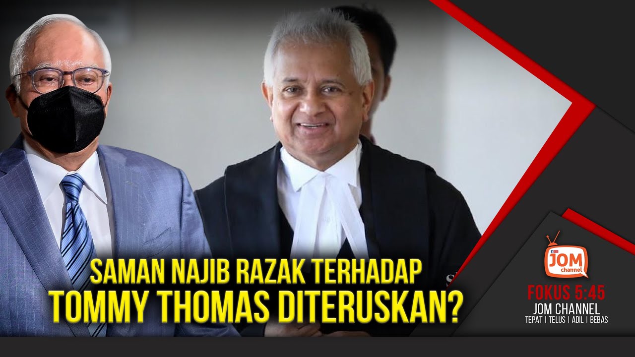 09.09.2022 - FOKUS 5.45 | PANAS!! DAKWAAN TOMMY THOMAS SALAHGUNA KUASA ...