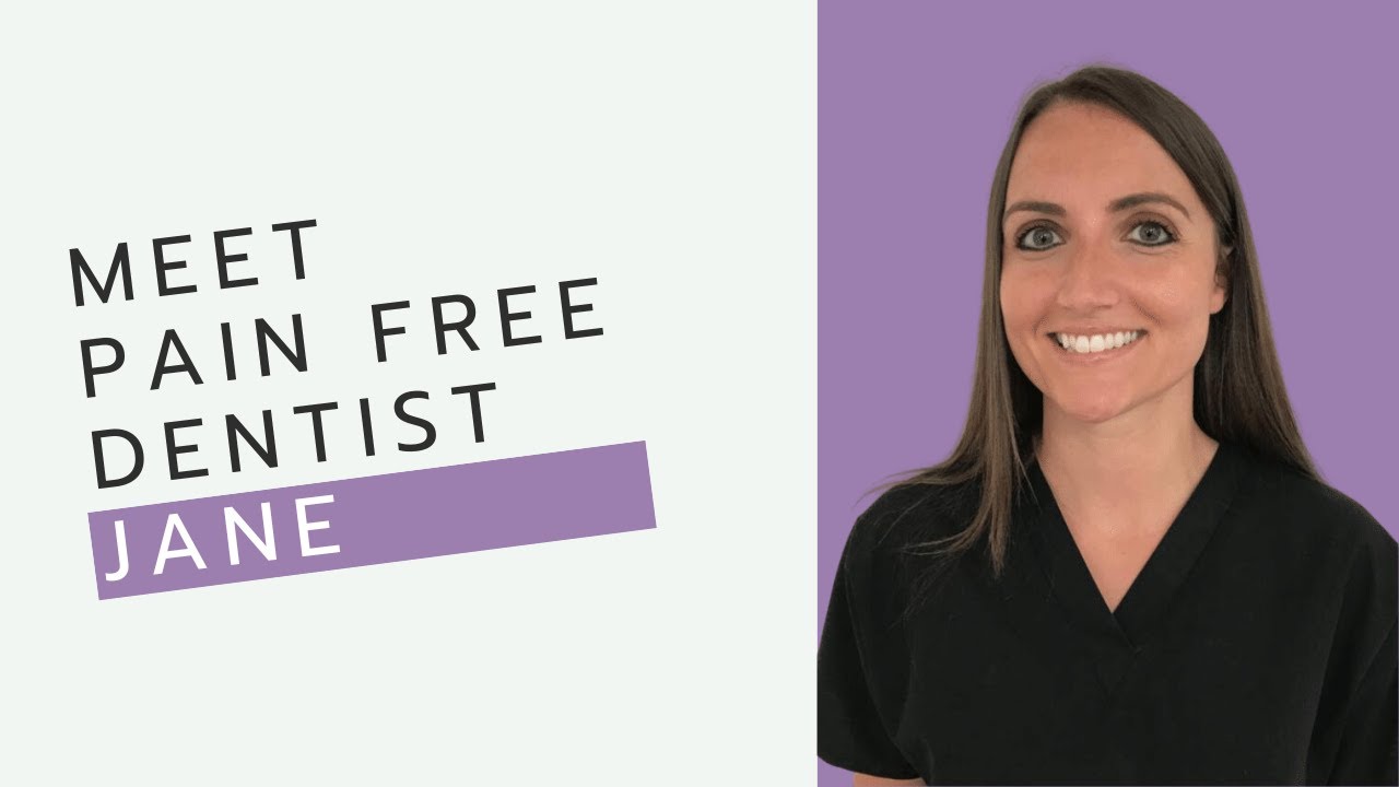 Get To Know Pain Free Dentist Jane - YouTube
