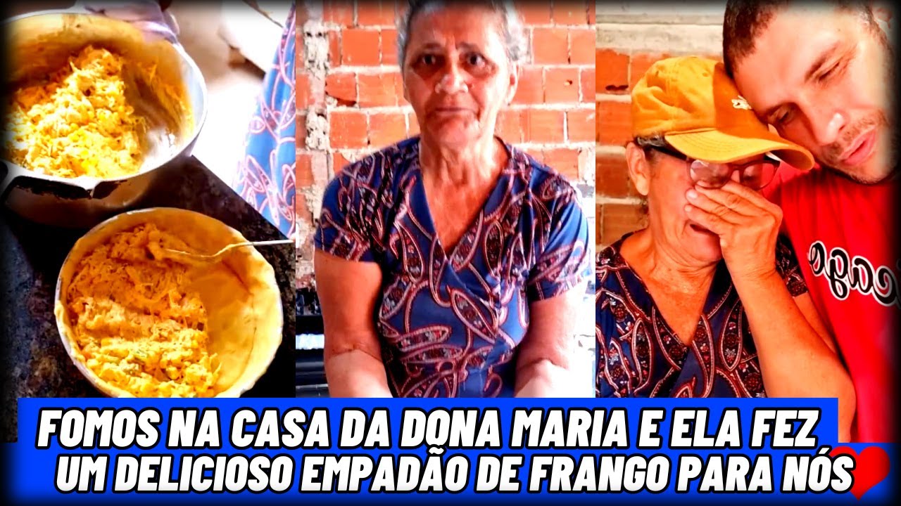Fomos na Casa da Dona Maria e Ela fez um Delicioso Empadão de Frango ...