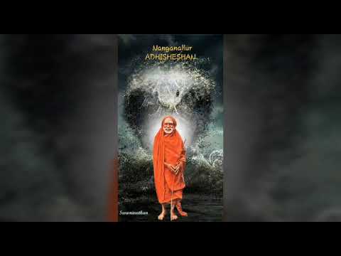 Experience with mahaperiayava-"He took ADISHESHAN ROOPAM" @ Nanganallur ...