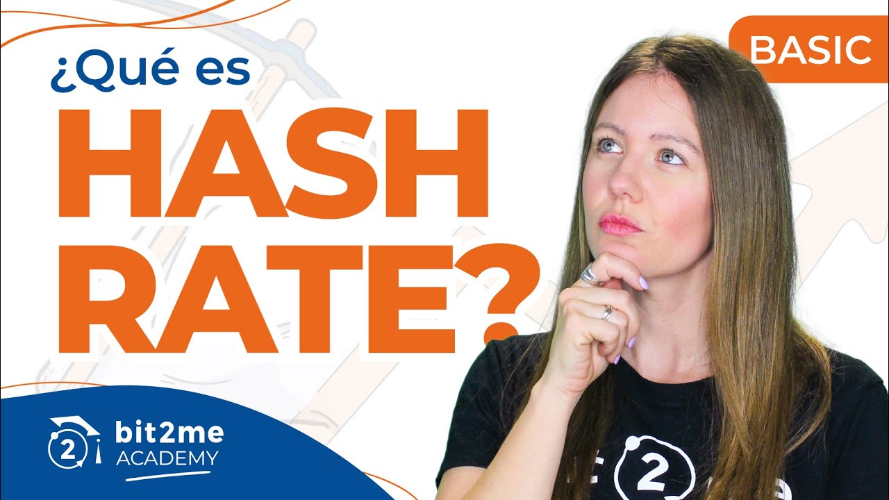 🎓¿QUÉ es el HASH RATE (Tasa de Hash) en las Criptomonedas? - Bit2Me Academy - YouTube