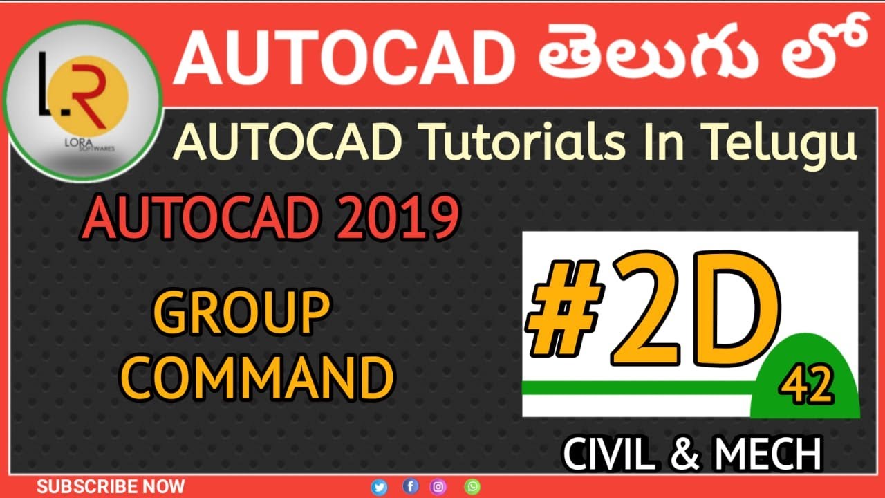 AutoCAD Tutorials In Telugu Groups In AutoCAD 2D 42 By LORA Softwares YouTube AutoCAD Tutorials In Telugu Groups In AutoCAD 2D 42 By LORA Softwares YouTube