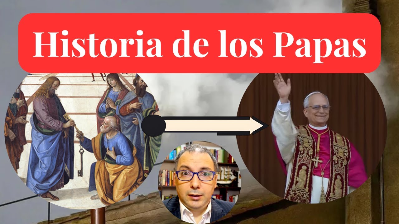 Historia de los Papas de la Iglesia Católica. Desde San Pedro hasta ...