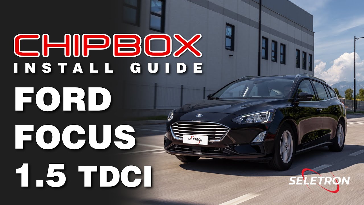 CHIPBOX® Chip Tuning Install Ford Focus 1.5D EcoBlue - Seletron ...