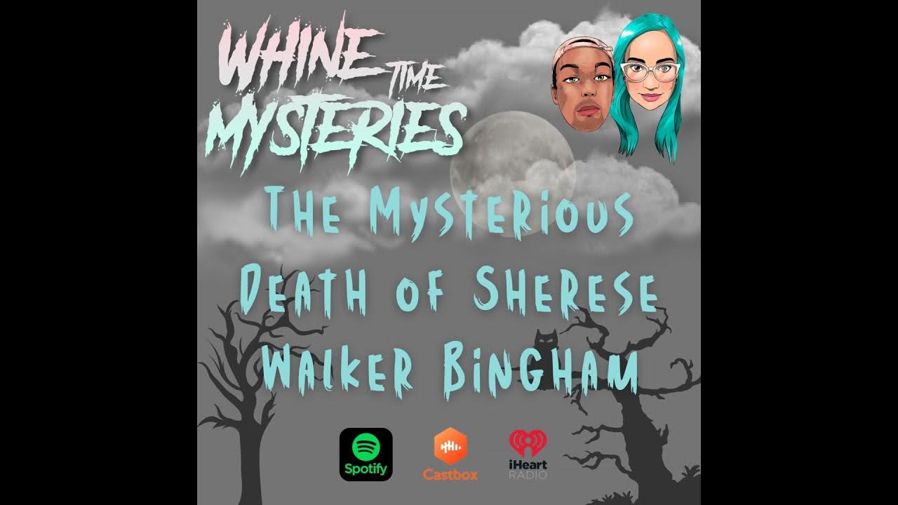 73 The Mysterious Death of Sherese Walker Bingham - YouTube