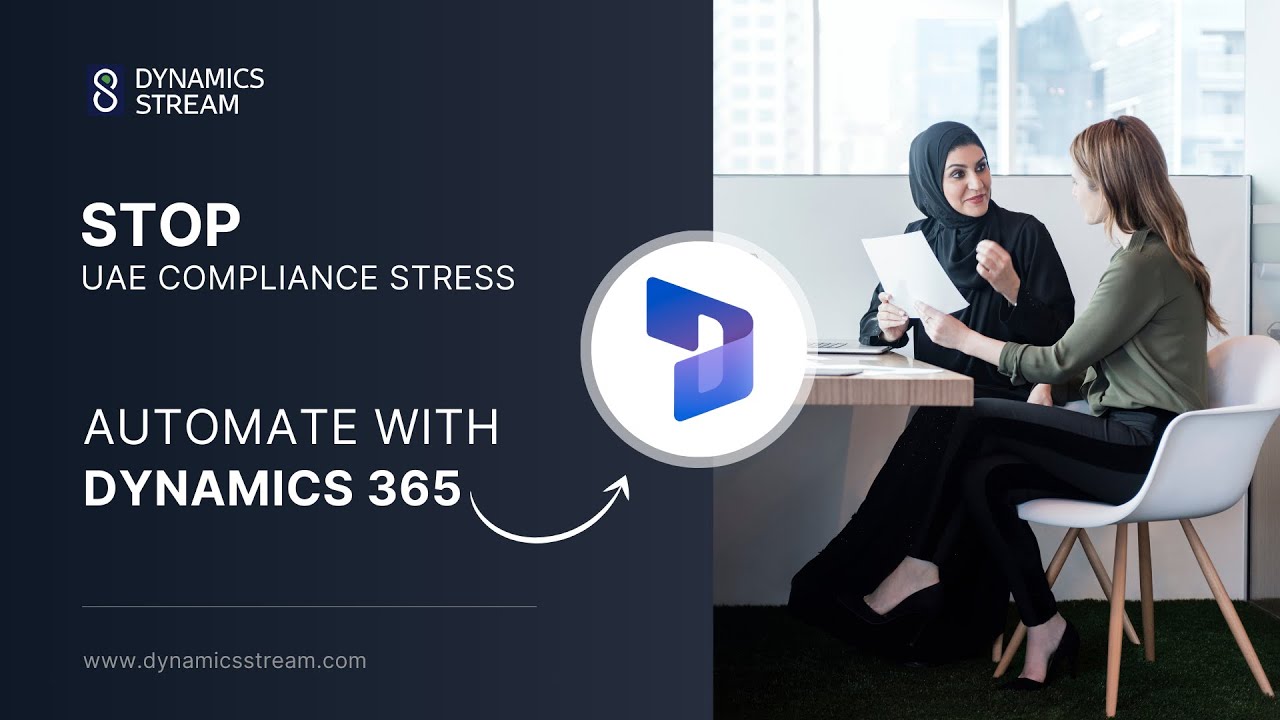 Stop UAE Compliance Stress | Automate with Dynamics 365 - YouTube