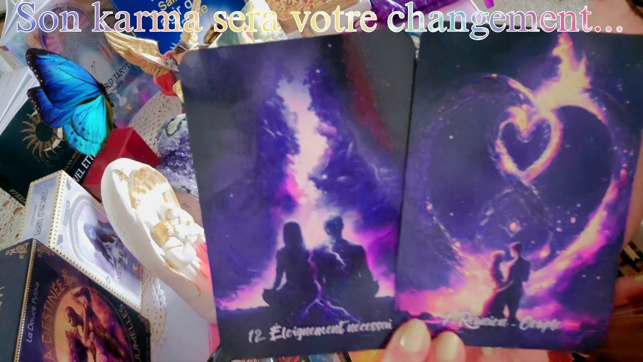 Son karma sera votre changement qui lui fera peur car...du 7 au 9 ...