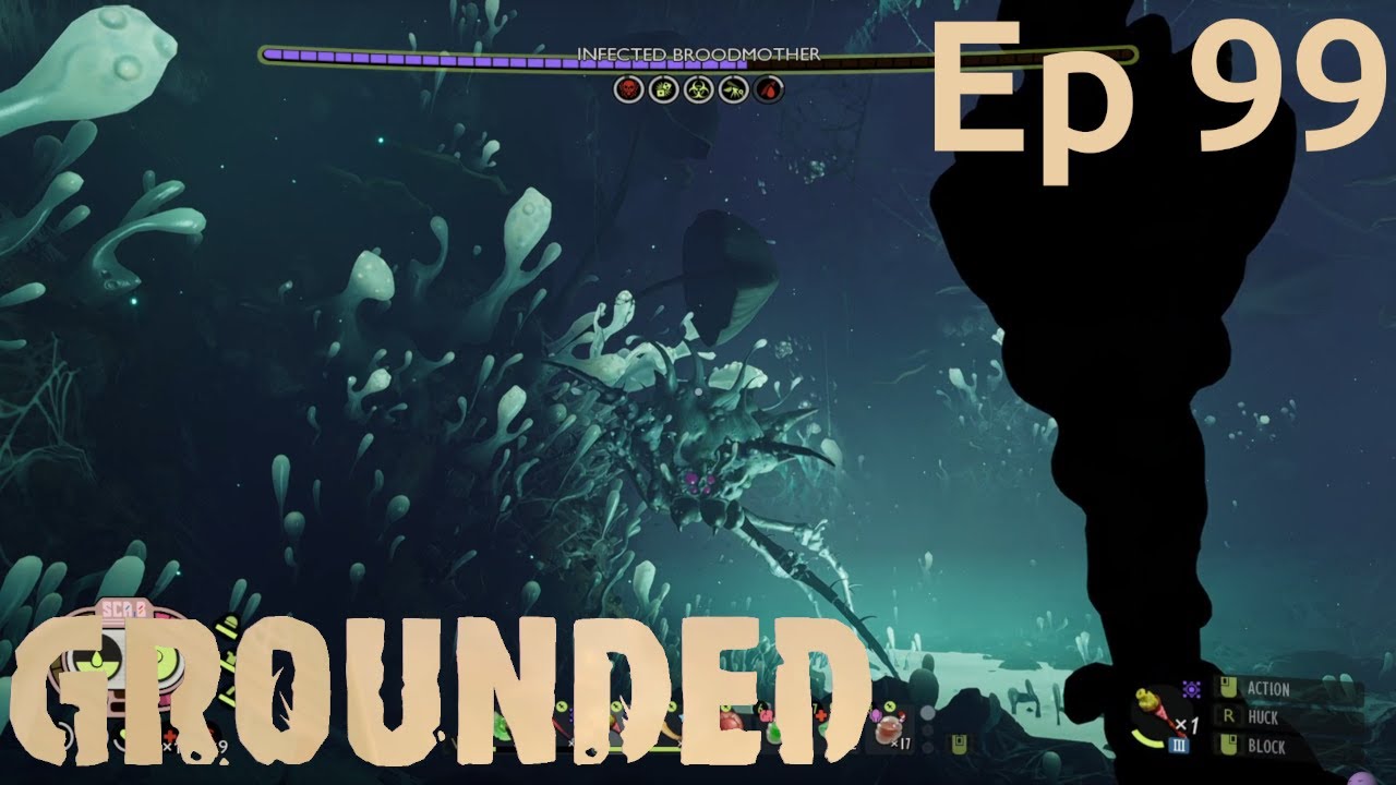 Grounded Ep. 99 - Cheesing the Infected Brood Mother - YouTube