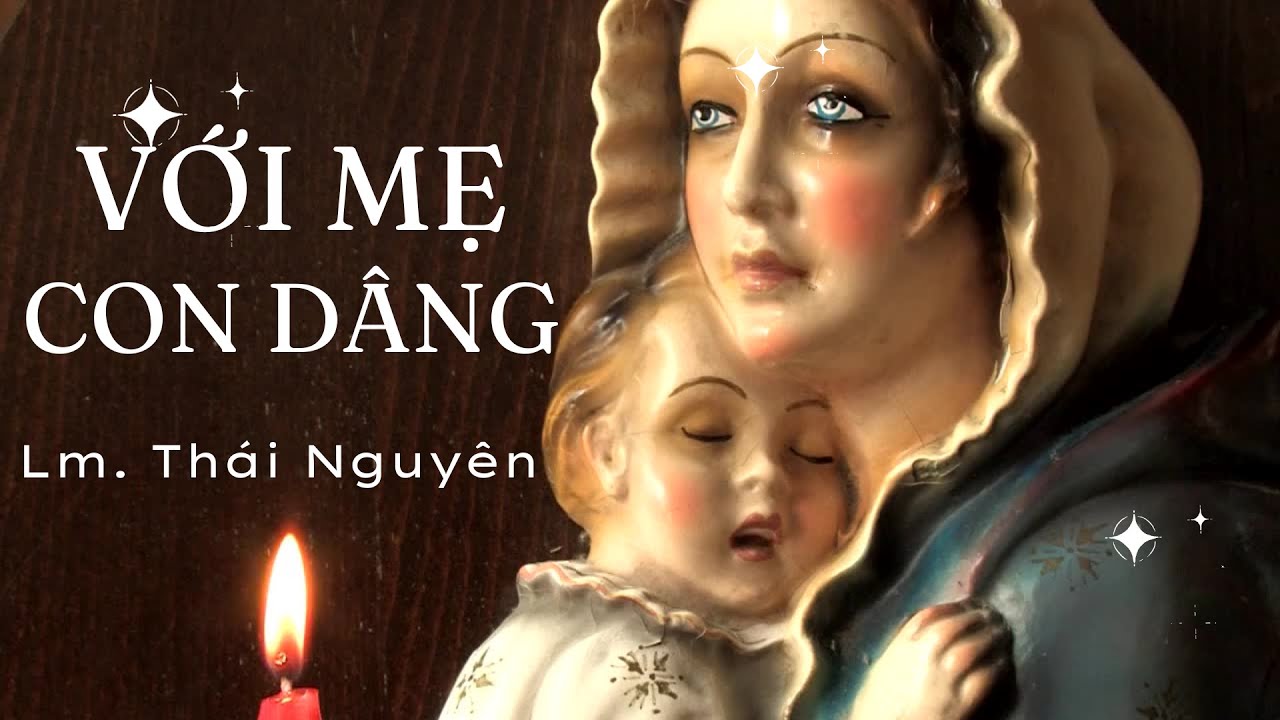 Với Mẹ Con Dâng - Demo 4 Bè | Lm. Thái Nguyên | Thanh Vân #thanhca # ...