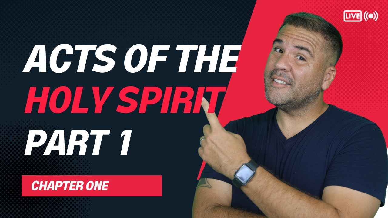 Book Of Acts Chapter 1 What You Need To Know - YouTube