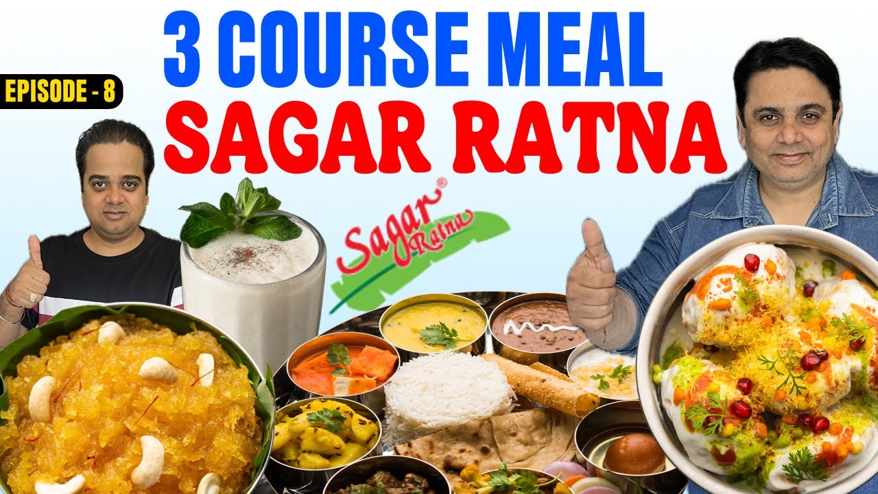 Sagar Ratna 3 Course Meal Review ! Sagar Ratna Food Review ! Best Delhi ...