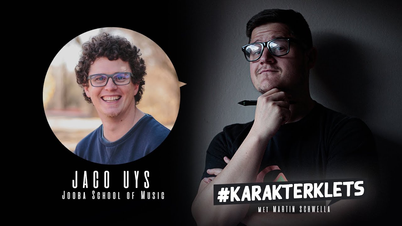 #KARAKTERKLETS 001 - Jaco Uys, Jooba School of Music - YouTube