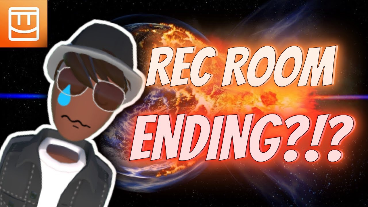 REC ROOM IS ENDING!! (not really) - Rec Room - YouTube