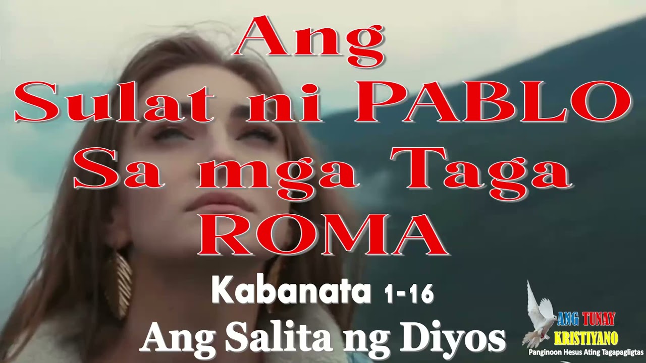 📖𝐀𝐧𝐠 𝐒𝐮𝐥𝐚𝐭 𝐧𝐢 𝐀𝐏𝐨𝐬𝐭𝐨𝐥 𝐏𝐀𝐁𝐋𝐎 𝐬𝐚 𝐦𝐠𝐚 𝐓𝐚𝐠𝐚 𝐑𝐎𝐌𝐀 (🔊𝑻𝑨𝑮𝑨𝑳𝑶𝑮 𝑨𝑼𝑫𝑰𝑶 𝑯𝑶𝑳𝒀 𝑩𝑰𝑩𝑳𝑬 ...