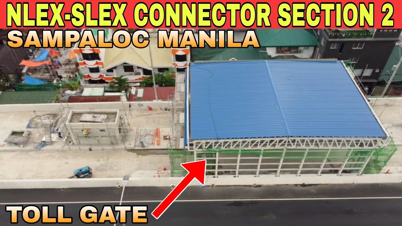 Toll Gate NLEX-SLEX CONNECTOR SECTION 2 SAMPALOC MANILA UPDATE 01/12 ...