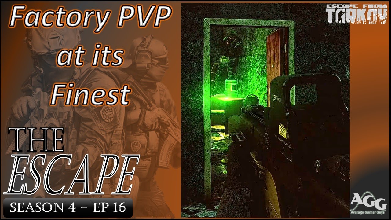 Factory PVP at its Finest - The Escape - S4 EP 16 [Escape from Tarkov ...