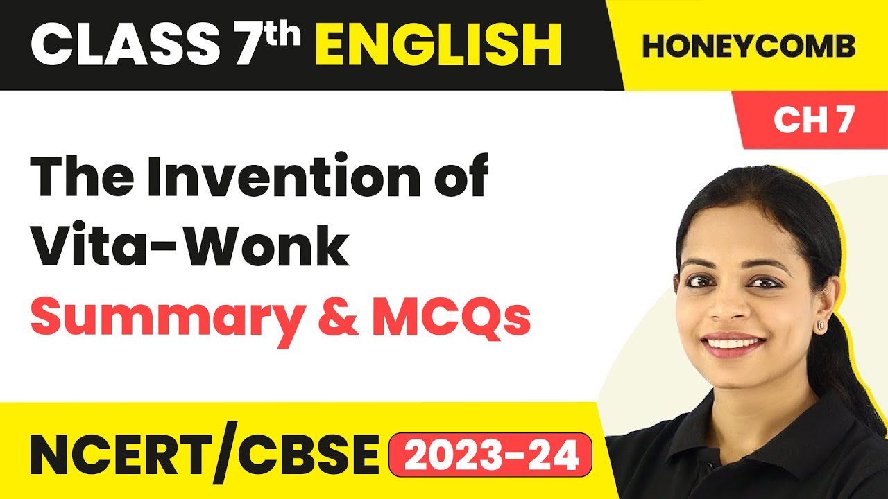 The Invention Of Vita Wonk Summary MCQs Honeycomb Class 7 English the-invention-of-vita-wonk-summary-mcqs-honeycomb-class-7-english
