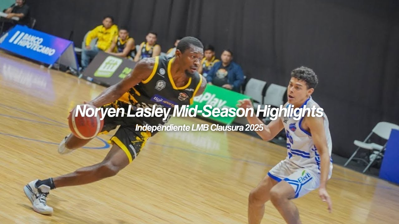 Noryen Lasley LMB Clausura 2025 Mid-Season Highlights - YouTube