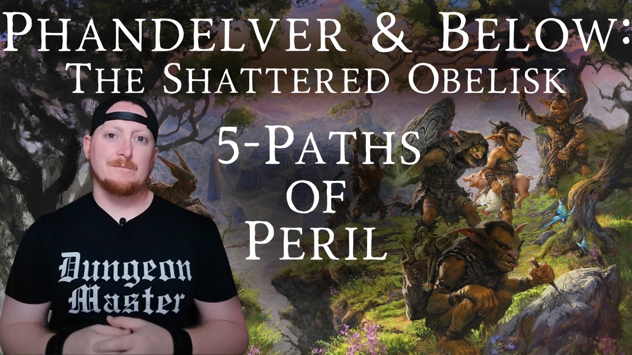 Chapter Five Walkthrough and DM Guide for Phandelver and Below: The ...