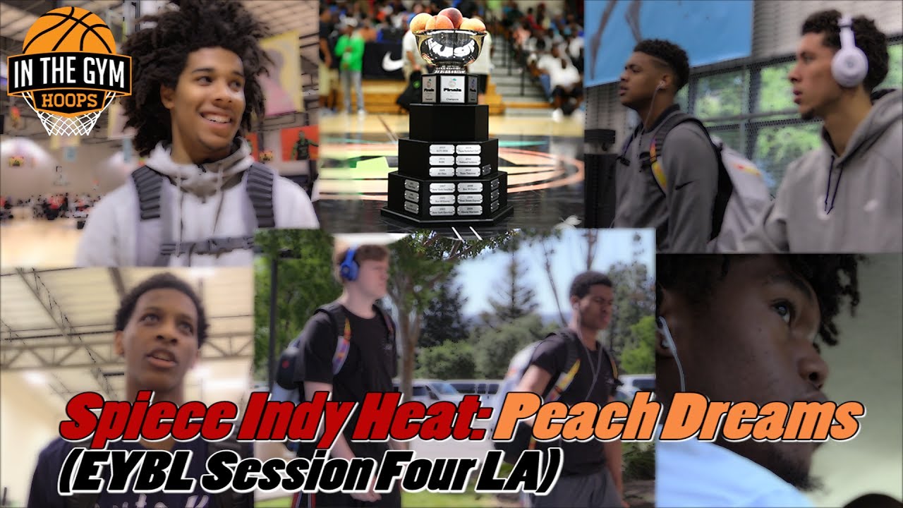 Spiece Indy Heat: Peach Dreams (EYBL LA Session Four) - YouTube
