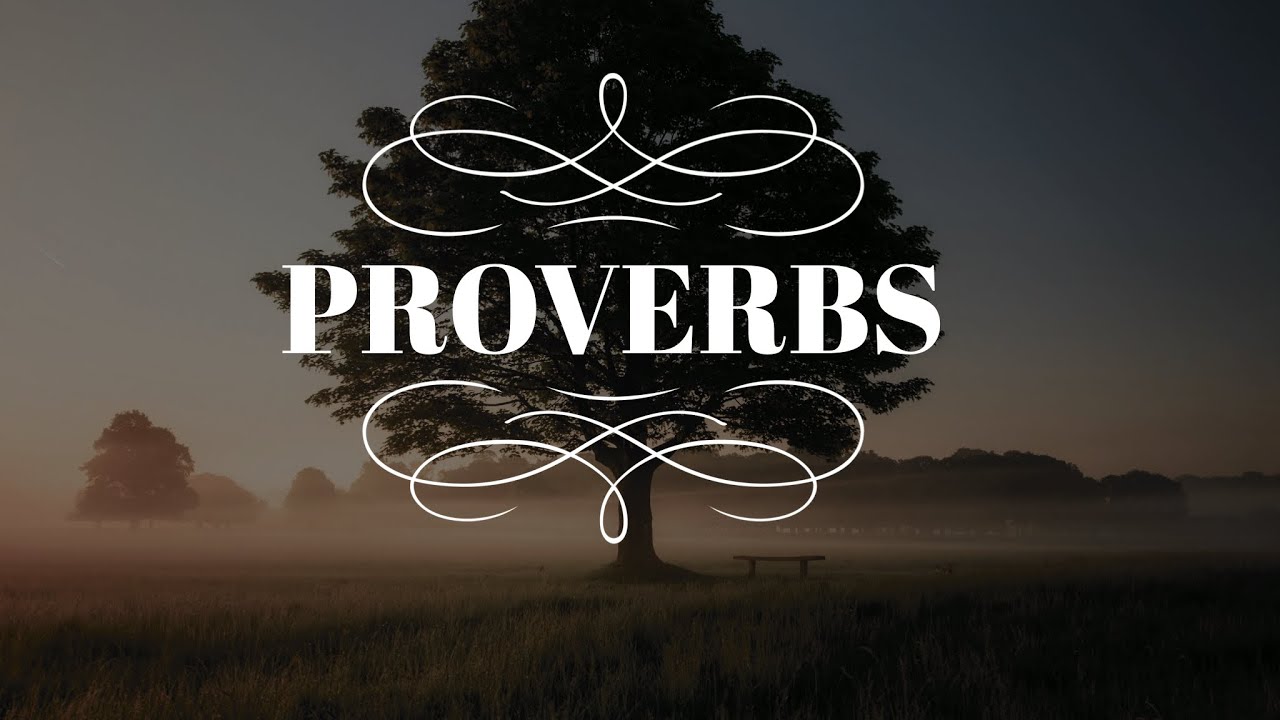 Proverbs PART 2 - YouTube