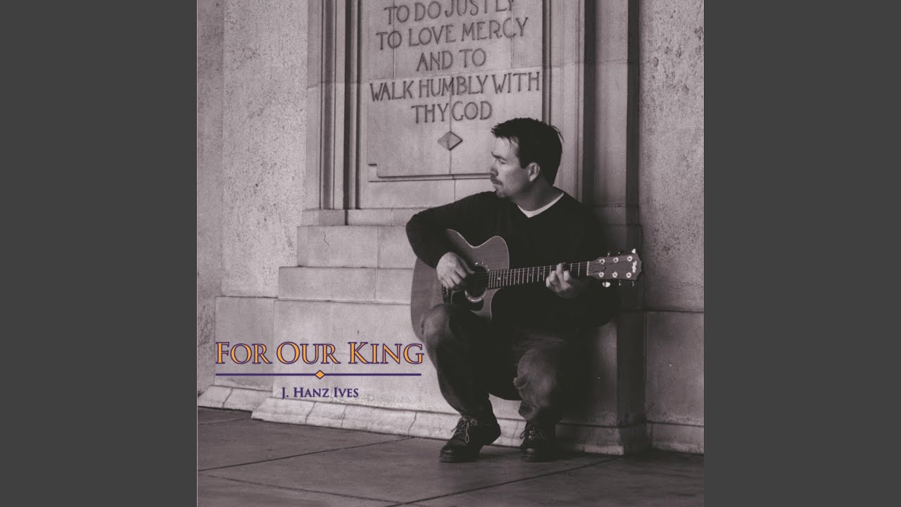 For Our King - YouTube