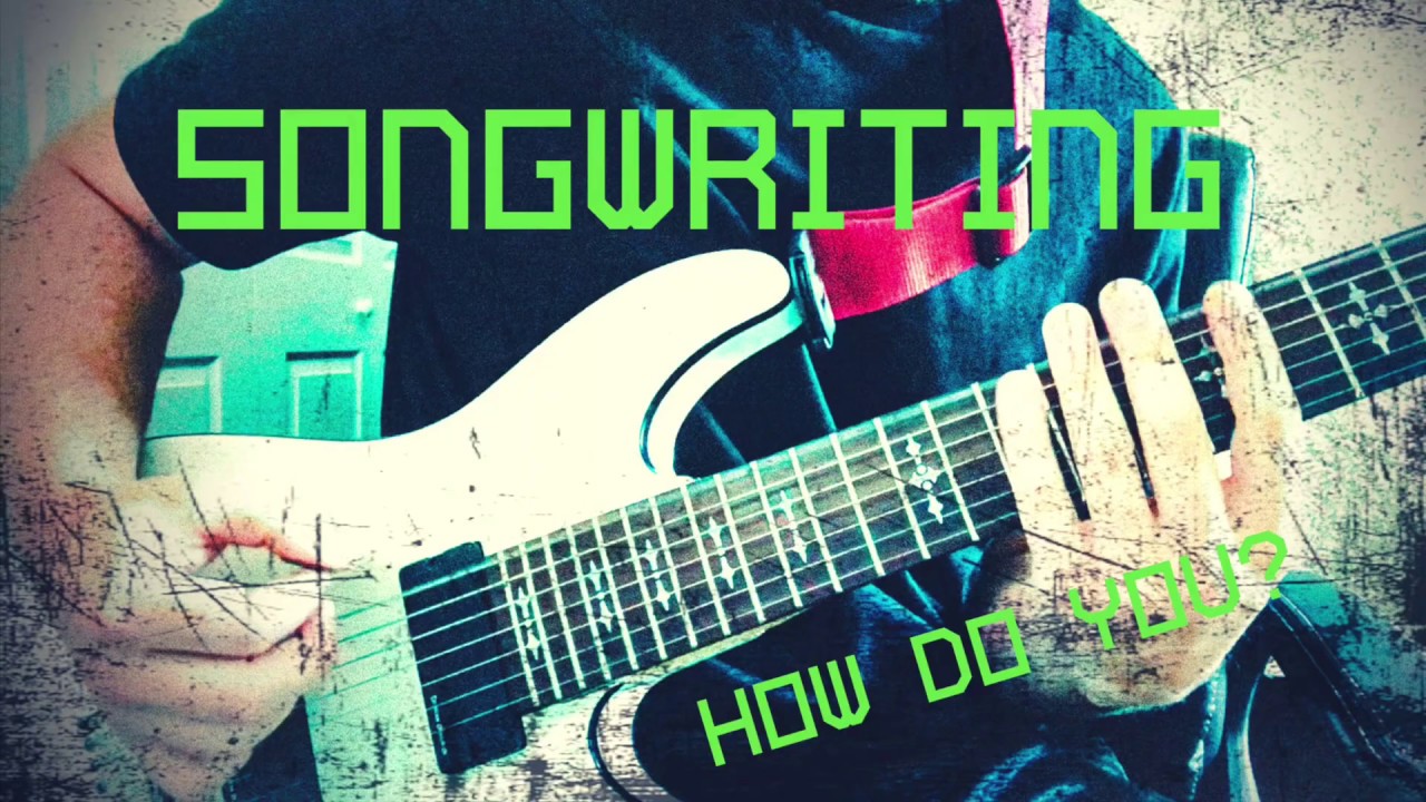(Progressive Rock songwriting) - How I write songs - YouTube