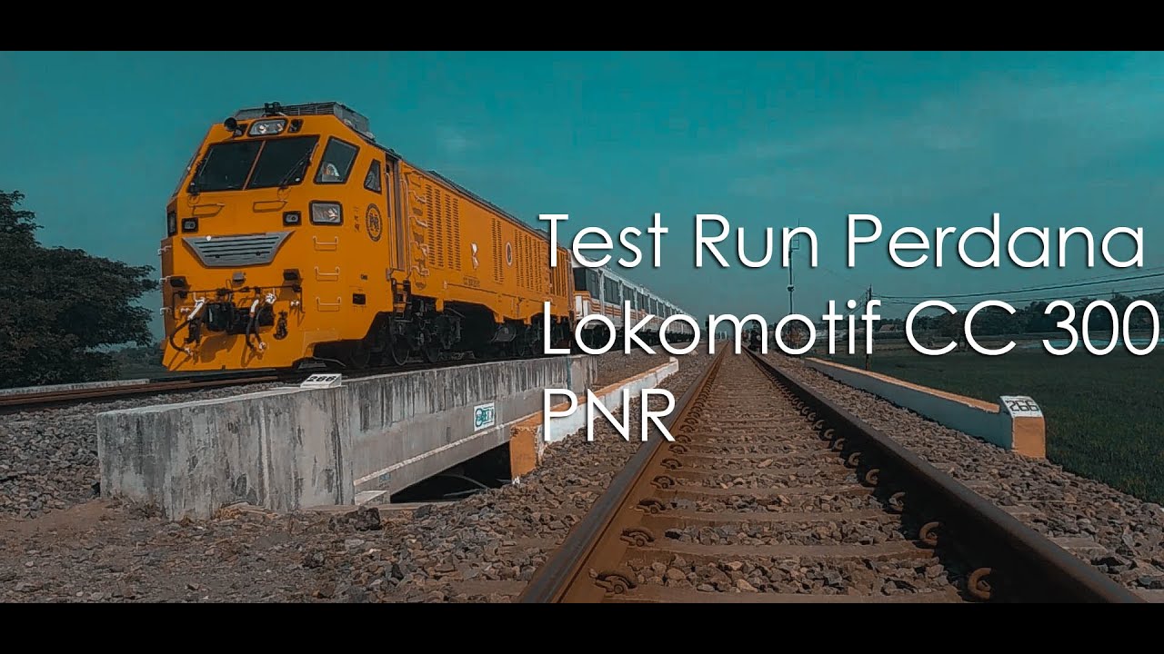 Uji Coba Perdana Lokomoitf CC 300 PNR Buatan INDONESIA - YouTube