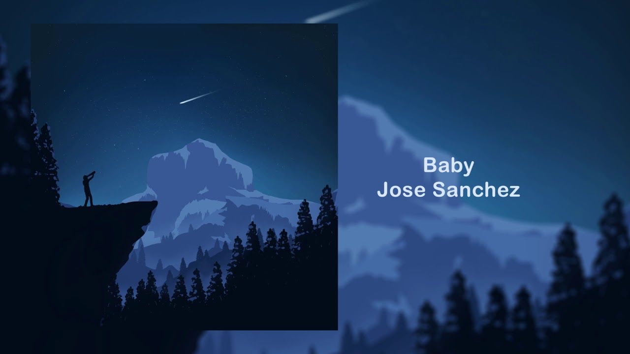 Jose Sanchez - Baby - YouTube Music