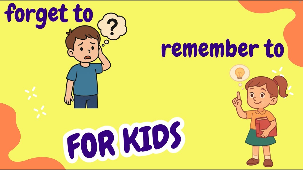 Forget to - Remember to | Easy Explanation for kids - YouTube