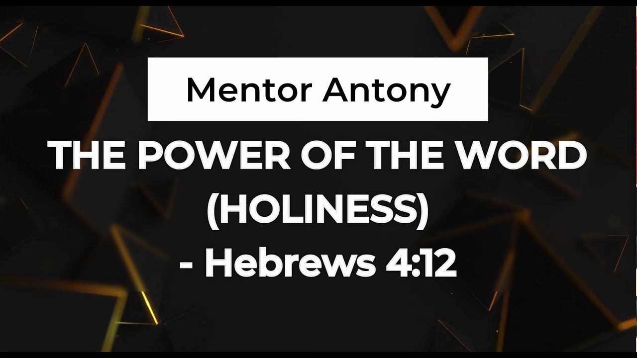 "The power of the Word (Holiness)" - as presided over by Antony Njuguna ...