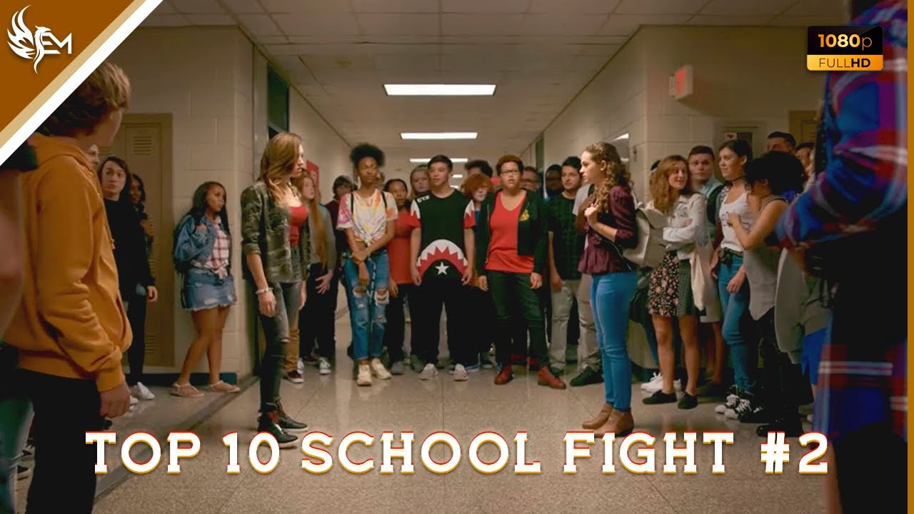 TOP 10 SCHOOL FIGHT SCENES IN MOVIES AND SERIES ( La Câlin & LAMBADA ...