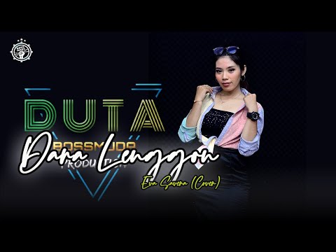 DARA LENGGON - EVA SAVERA (COVER) DUTA BOSS MUDA || BOSS MUDA PRODUCTION