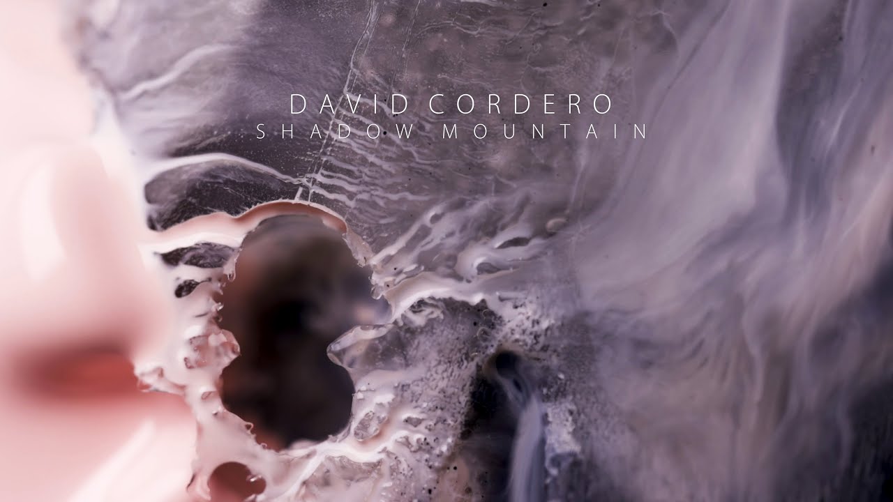 Shadow Mountain | David Cordero | Official video - YouTube