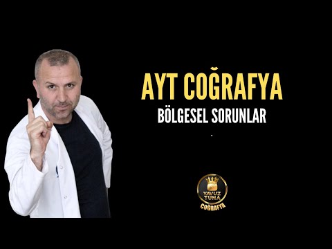 TÜRKİYEYİ İLGİLENDİREN BÖLGESEL SORUNLAR