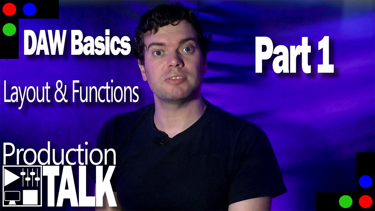 Basic DAW Layout & Functions - How to properly use your DAW - YouTube