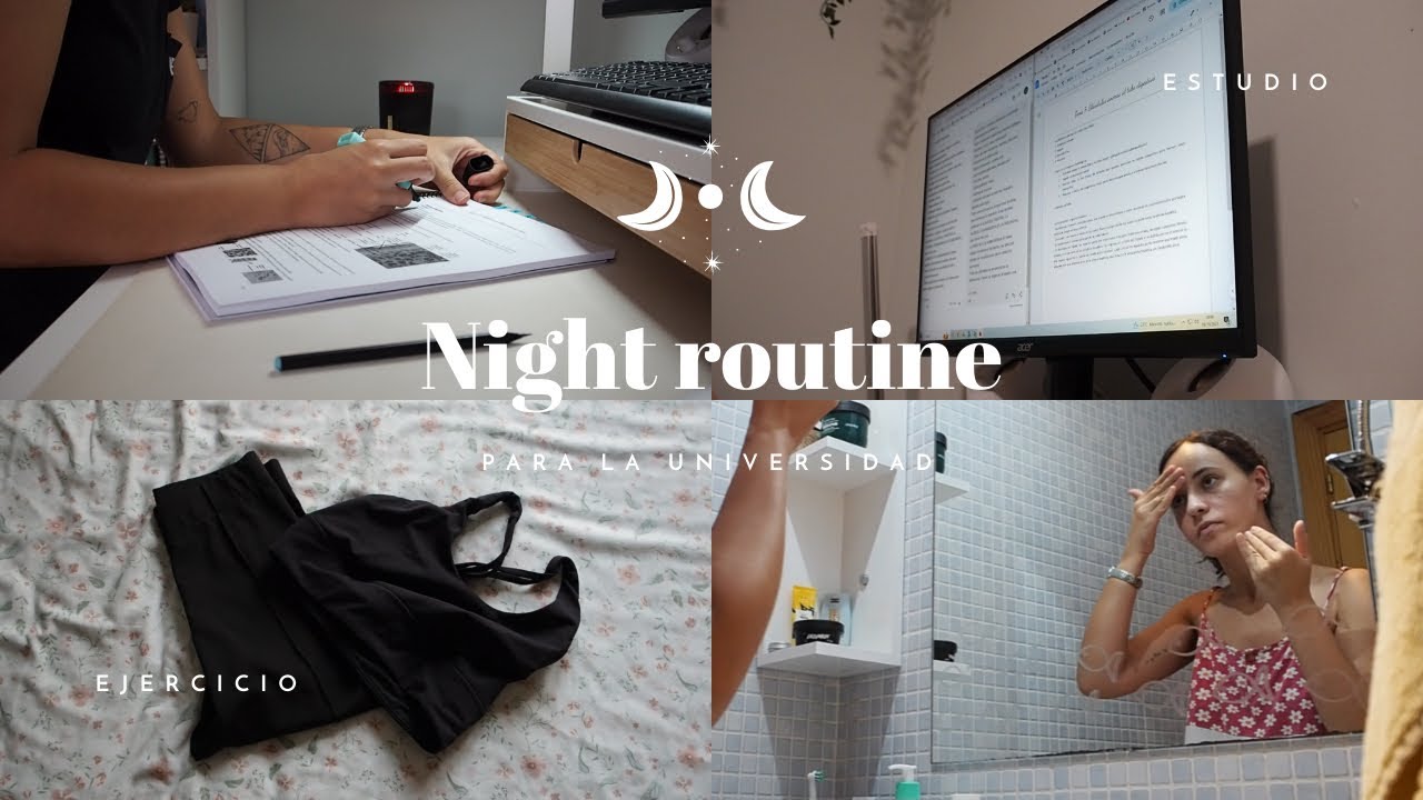 Night routine 🌙 | Mi rutina de noche para la universidad - YouTube
