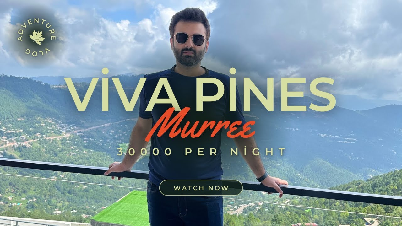 Viva Pines Murree | Home away from Home - YouTube