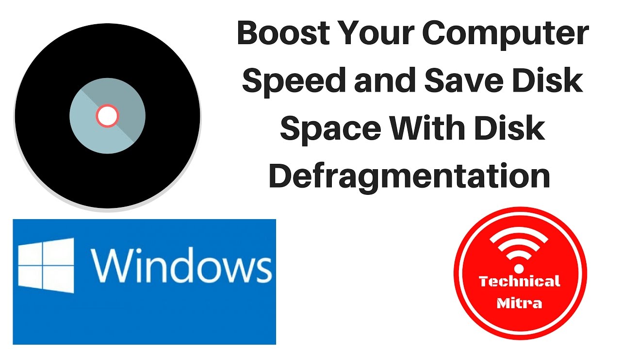 Boost Your Computer Speed and Save Disk Space With Disk Defragmentation ...