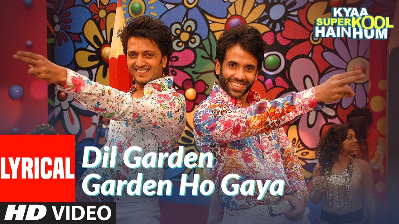 Lyrical: Dil Garden Garden Ho Gaya | Kyaa Super Kool Hain Hum | Vishal Dadlani - YouTube