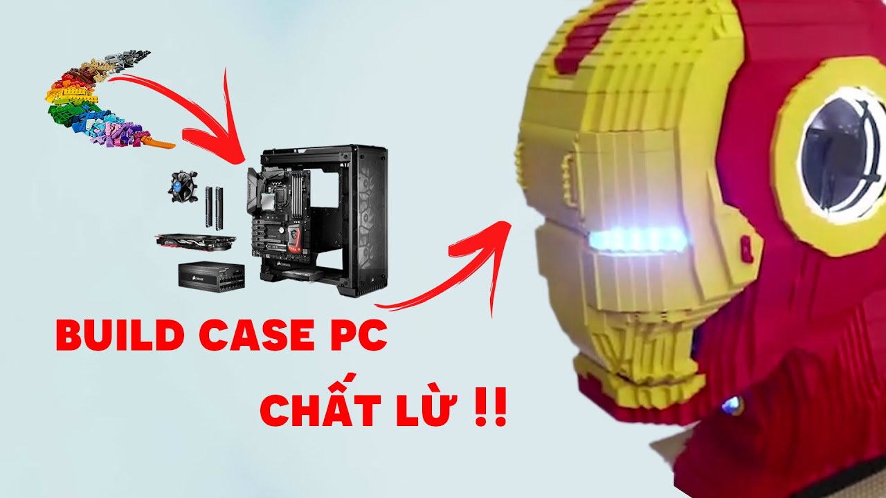 Build Case PC từ lego IRON MAN chất lừ cho dân công nghệ !!! - YouTube