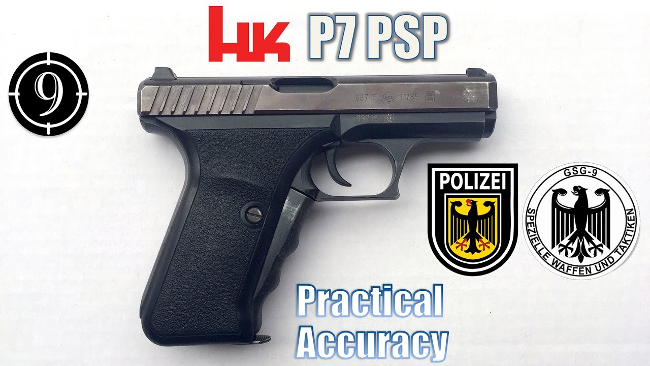 H&K P7 - Close Range Practical Accuracy (Milsurp) - YouTube